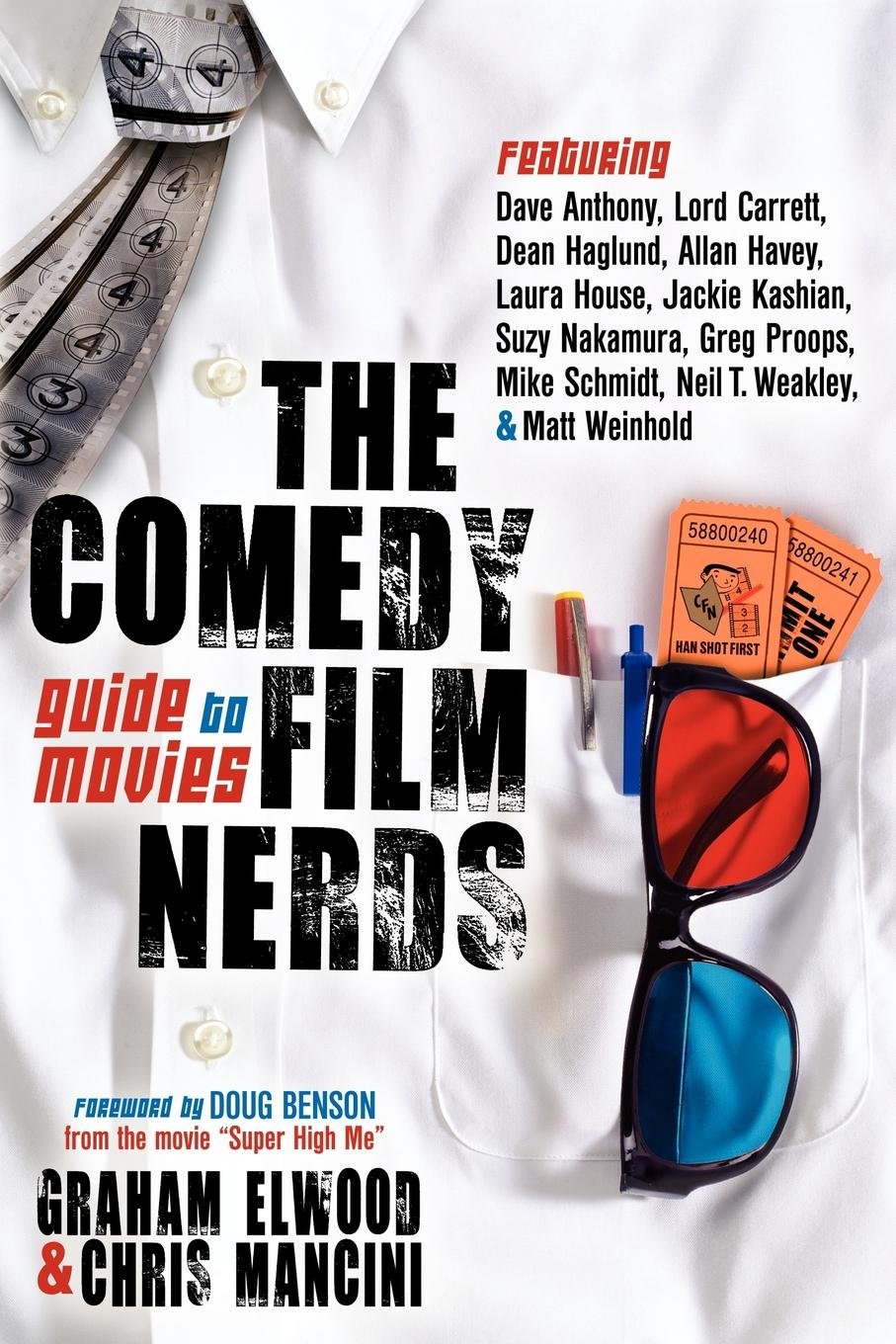 The Comedy Film Nerds Guide to Movies: Featuring Dave Anthony, Lord ...
