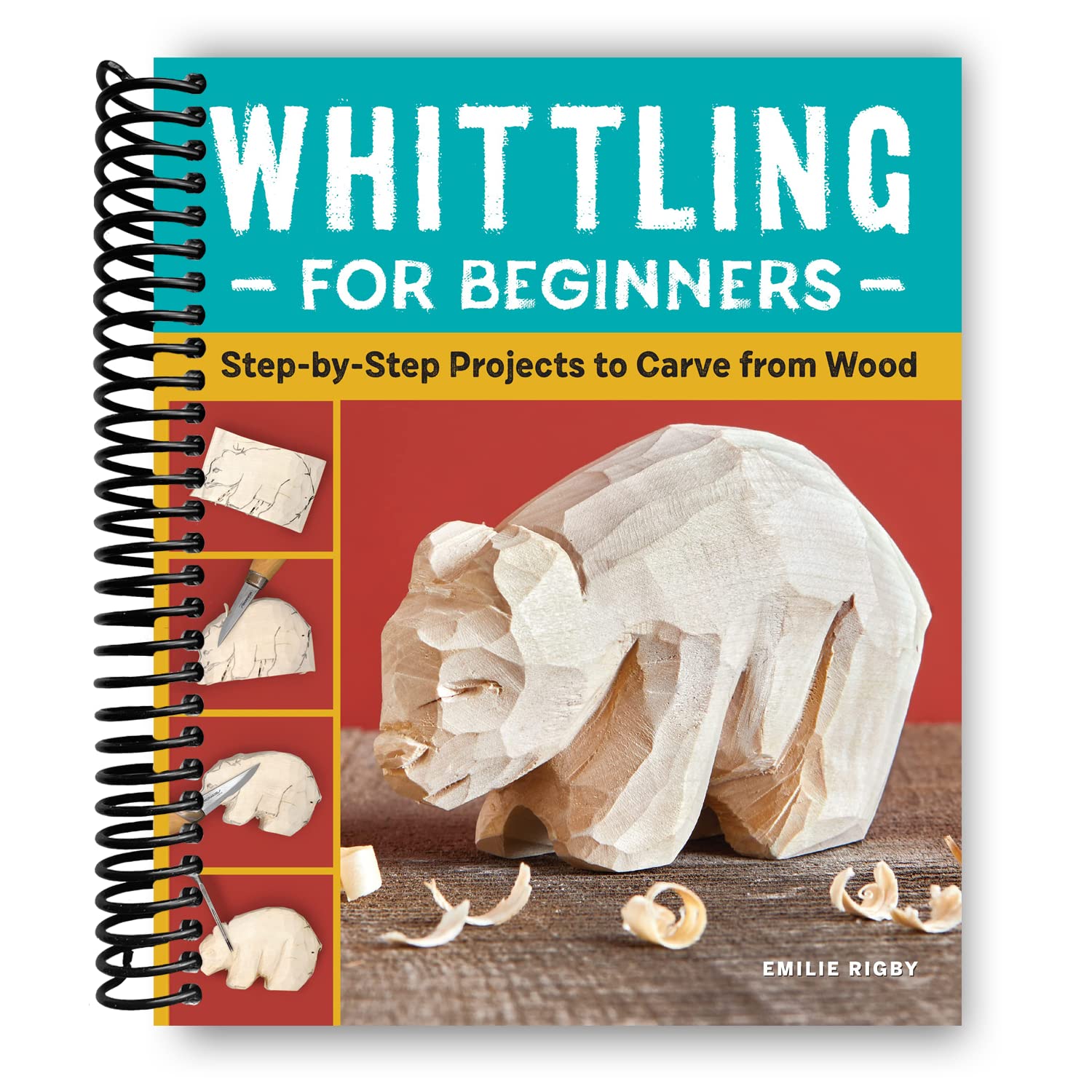 Whittling for Beginners: Step-by-Step Projects to Carve from Wood ...