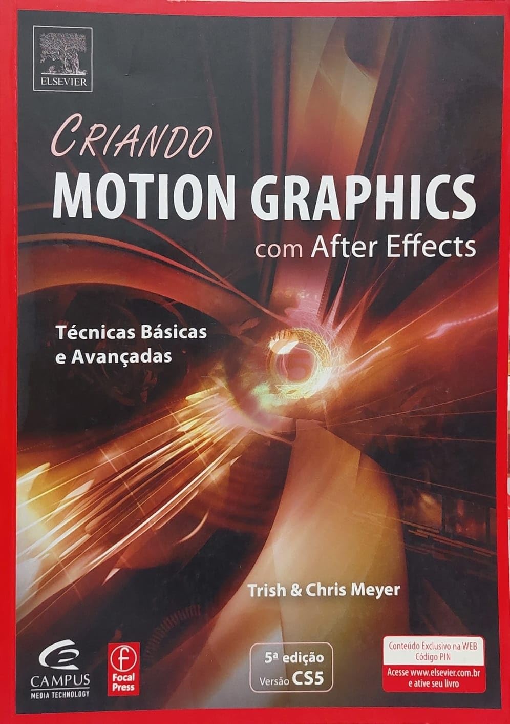 Criando Motion Graphics Com After Effects, 5a Ed., Versão Cs5: Amazon ...