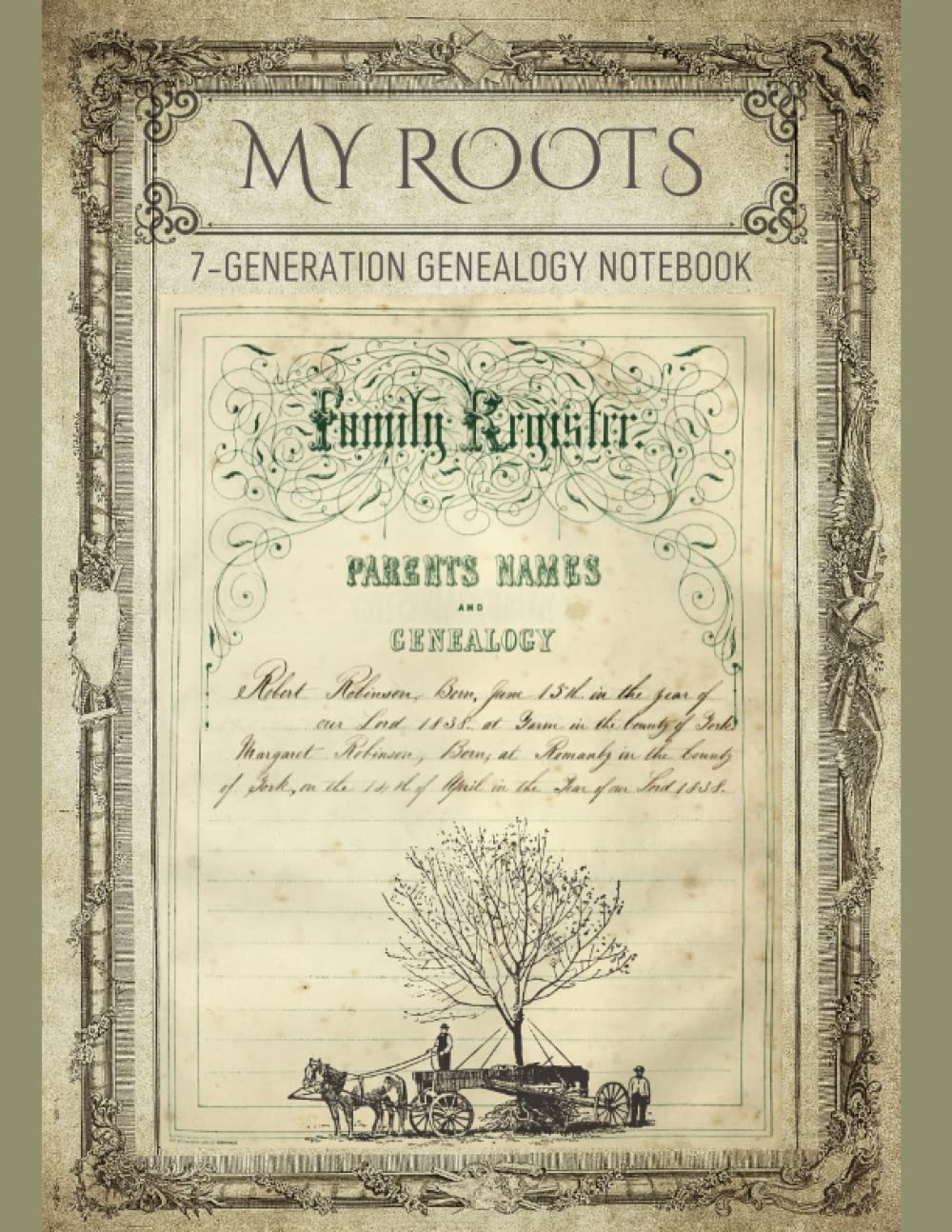 Buy My roots: 7-Generation Genealogy Notebook with Vintage ...