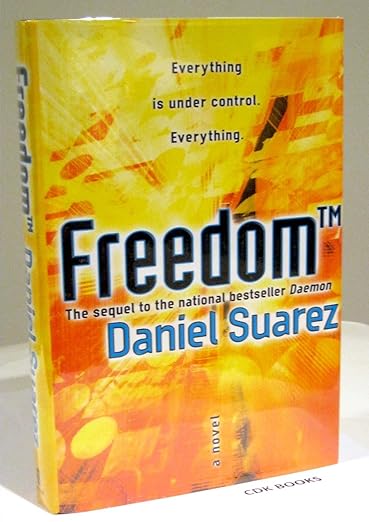 Freedom (TM): Suarez, Daniel: 9780525951575: Amazon.com: Books