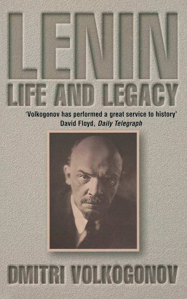 LENIN: A biography: Amazon.co.uk: Volkogonov: 9780007291649: Books