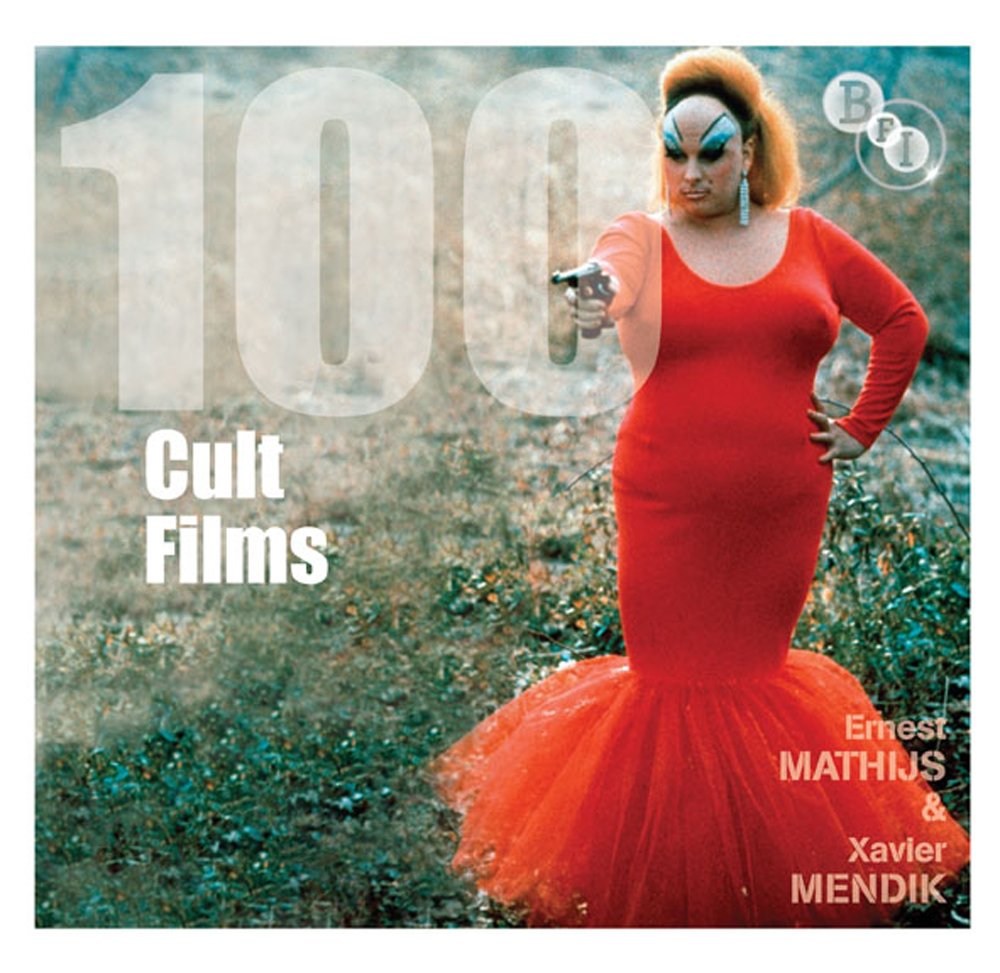 100 Cult Films (Screen Guides): Xavier Mendik, Ernest Mathijs ...