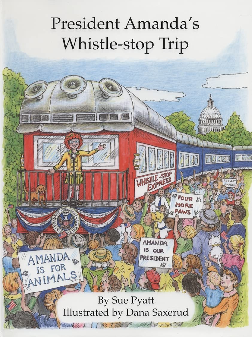 President Amanda's Whistle-Stop Trip: Sue Pyatt, Dana Saxerud ...