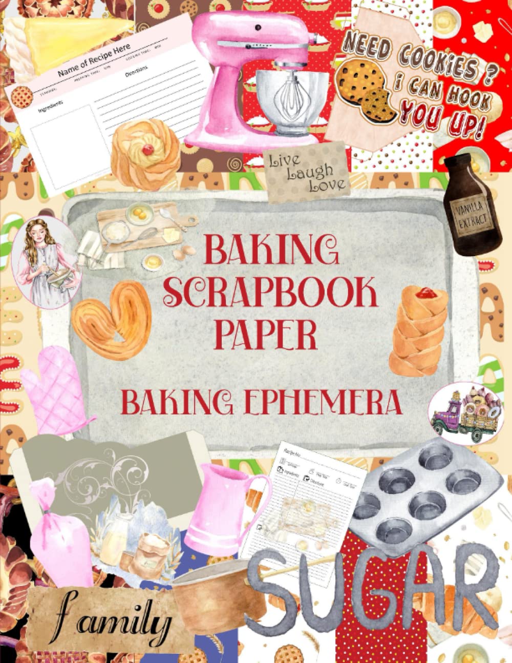 BAKING SCRAPBOOK PAPER BAKING EPHEMERA: A Collection of Baking Ephemera ...