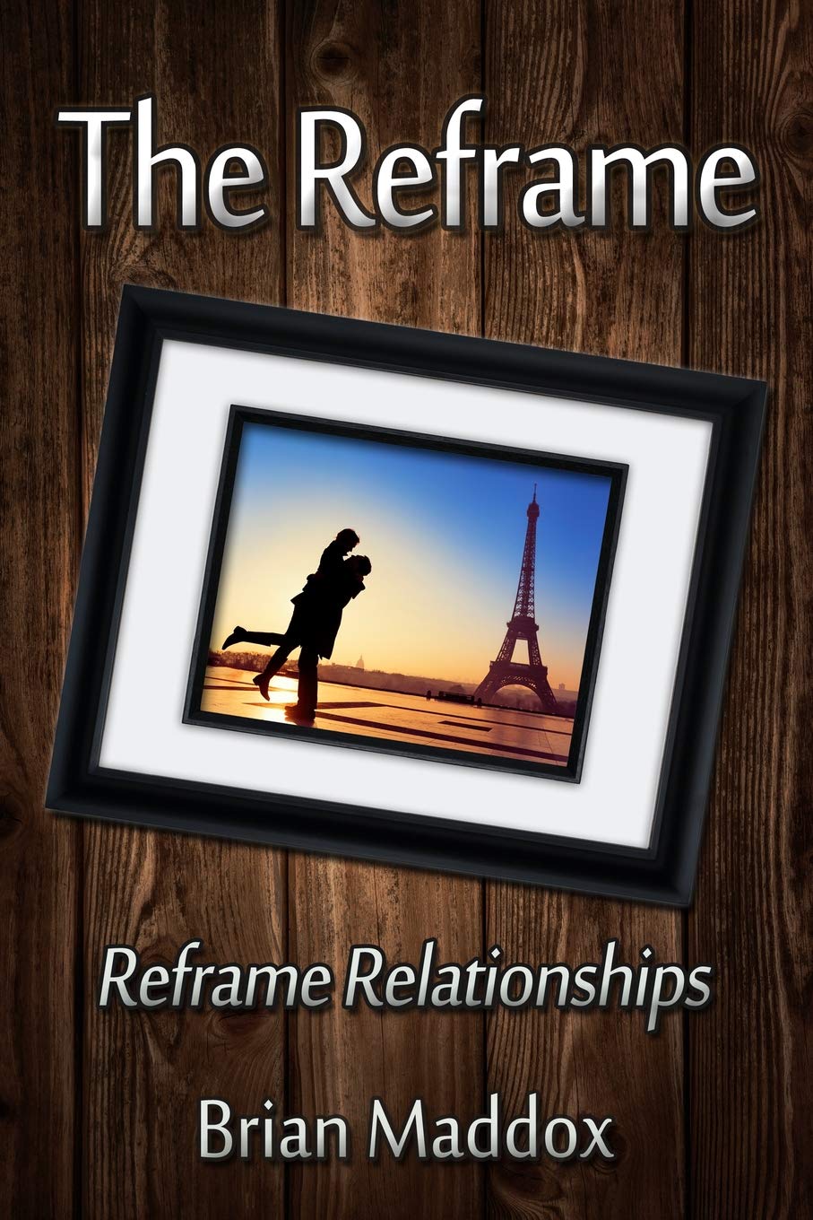 The Reframe: Reframe Relationships: Maddox, Brian, Jodin, Marisa, Wetyk ...