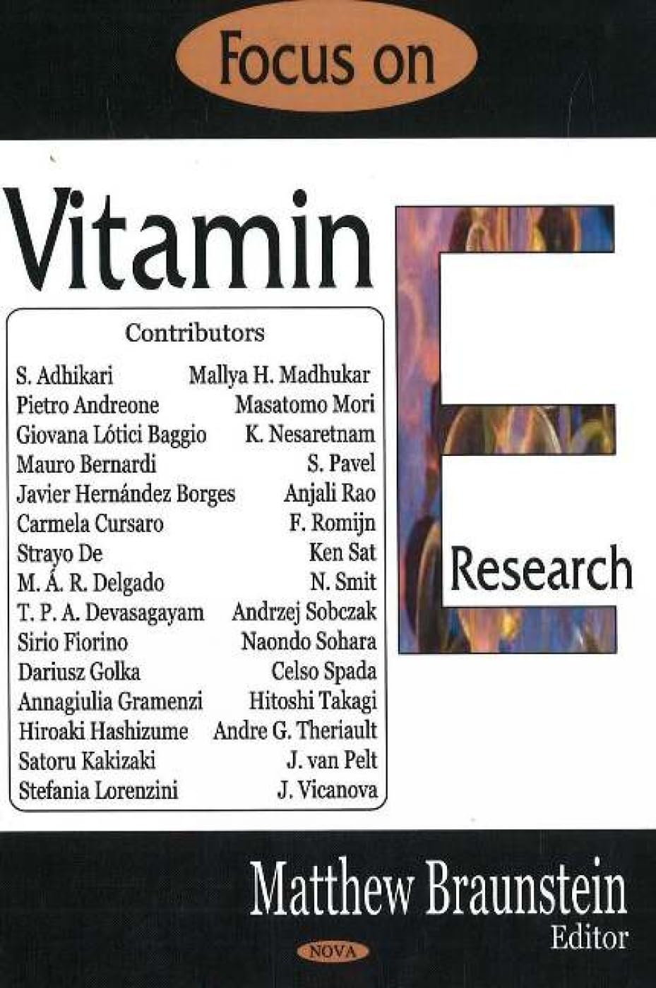 Amazon.com: Focus on Vitamin E Research: 9781594549717: Braunstein ...