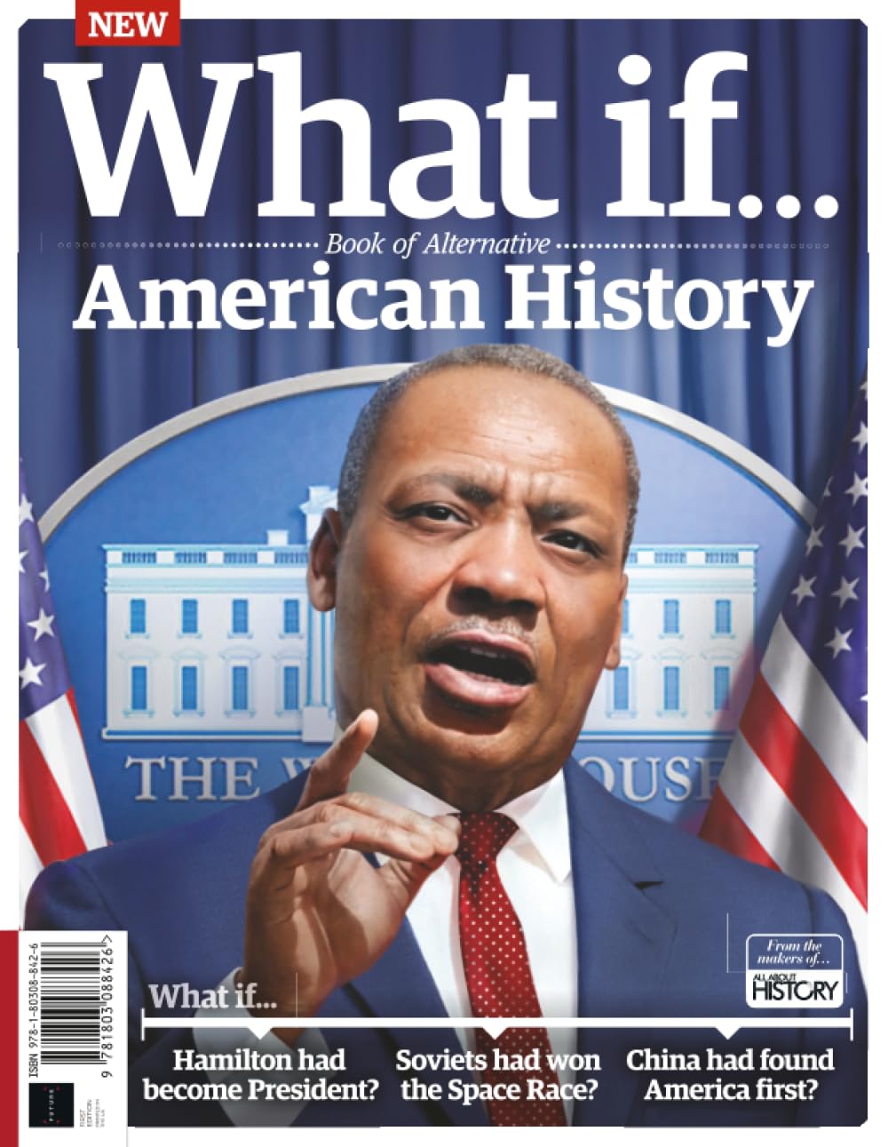 What If… Book of Alternative American History: Exploring the answers to ...
