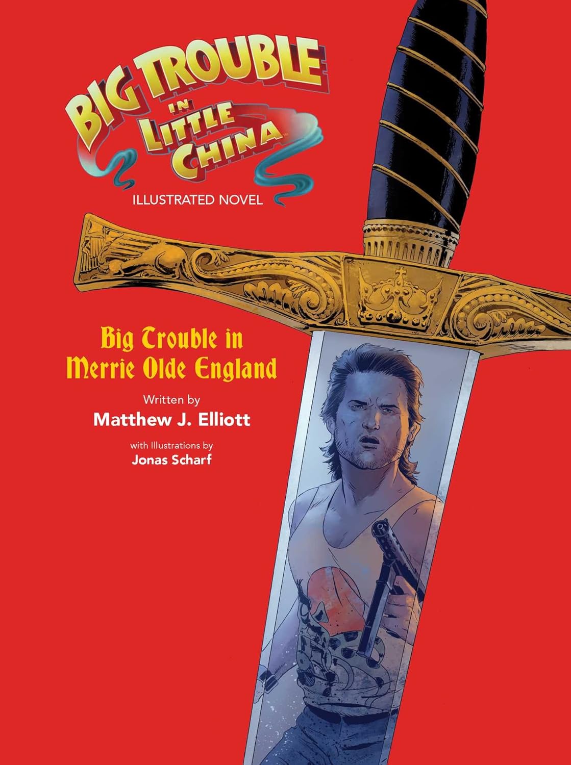 Big Trouble in Little China Illustrated Novel: BigTrouble in Merrie ...