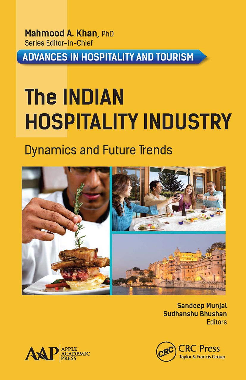The Indian Hospitality Industry (Advances in Hospitality and Tourism ...