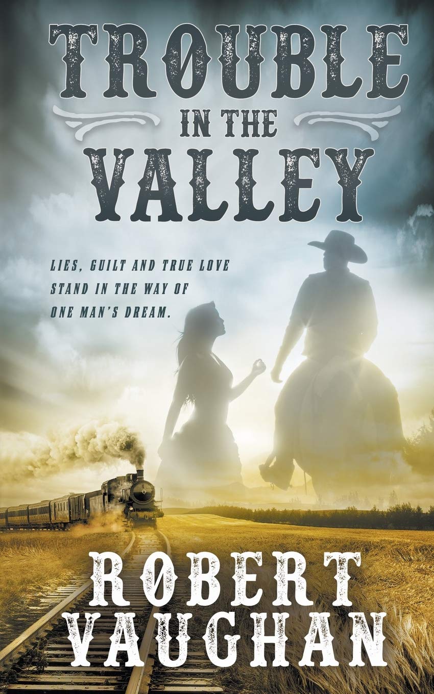 Amazon.com: Trouble in The Valley: A Classic Western Fiction Novel ...