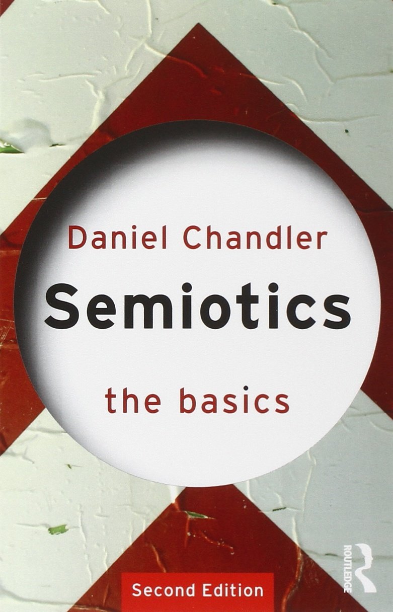 Amazon.com: Semiotics: The Basics: 9780415363754: Daniel Chandler: Books