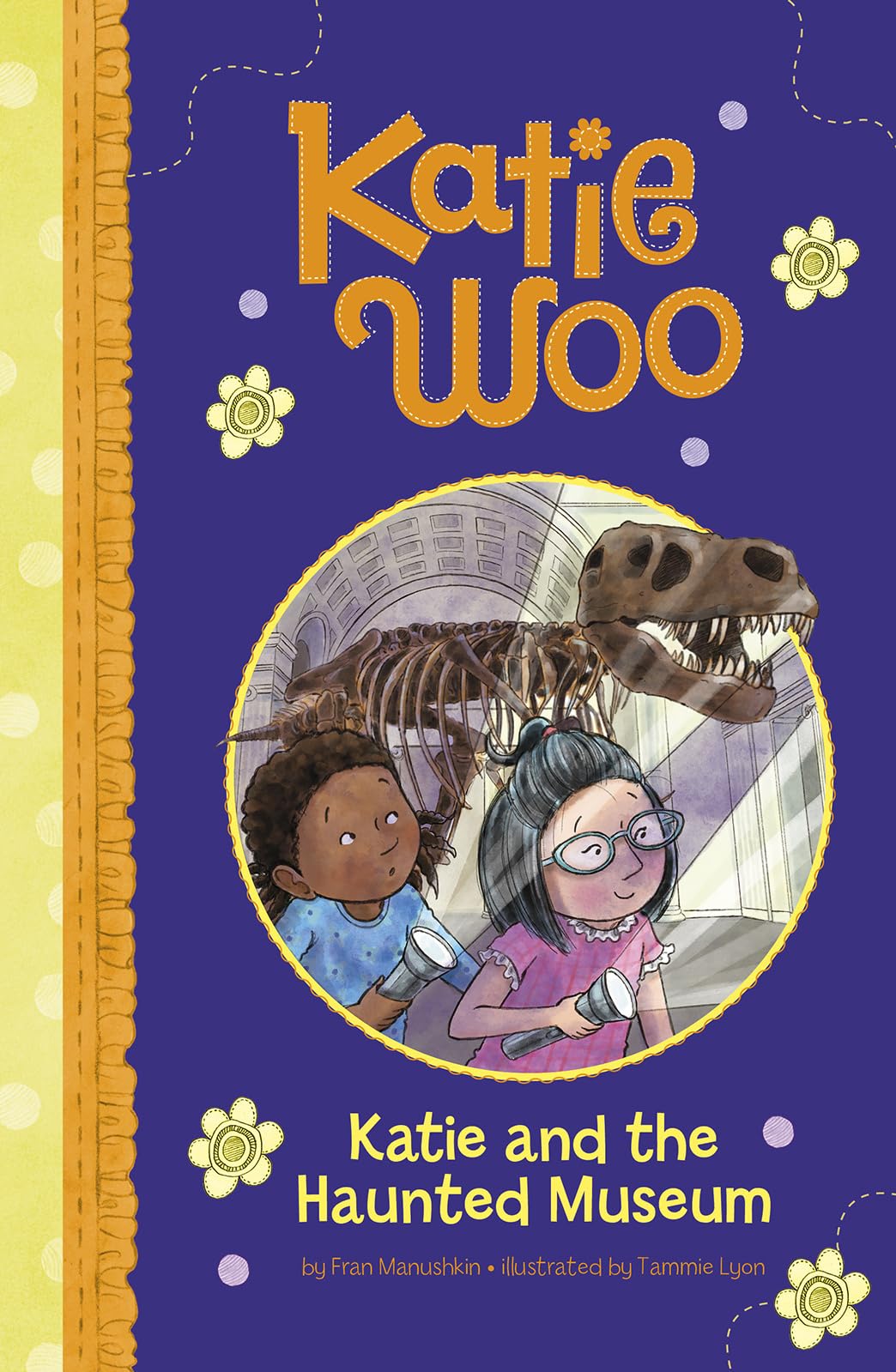 Katie and the Haunted Museum (Katie Woo): Manushkin, Fran, Lyon, Tammie ...
