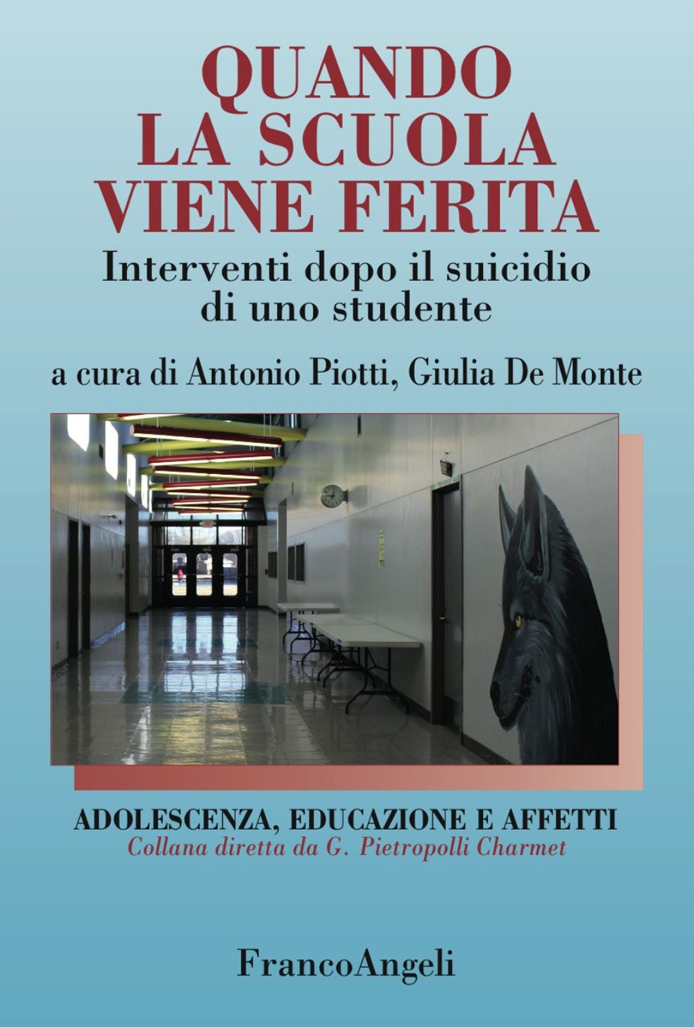 Amazon.com: Quando la scuola viene ferita. Interventi dopo il suicidio ...