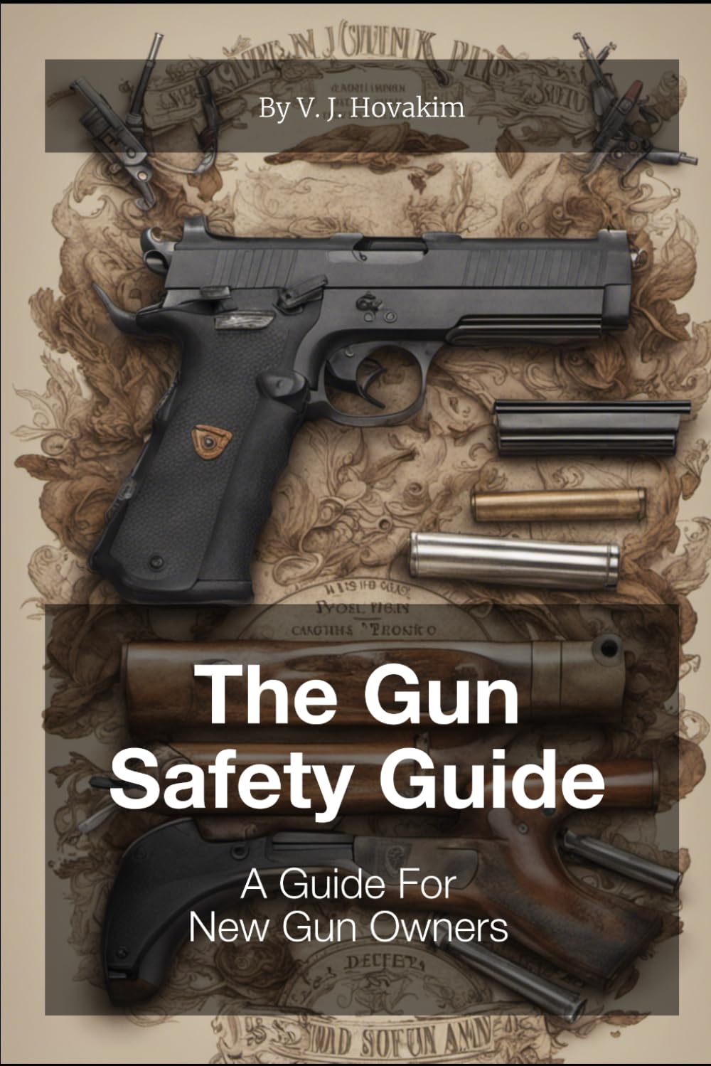 Amazon.com: Gun Safety Guide: A Guide for New Gun Owners: 9798869704849 ...