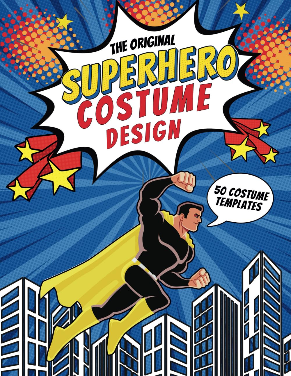 The Original Superhero Costume Design: Activity Book 50 Costume ...