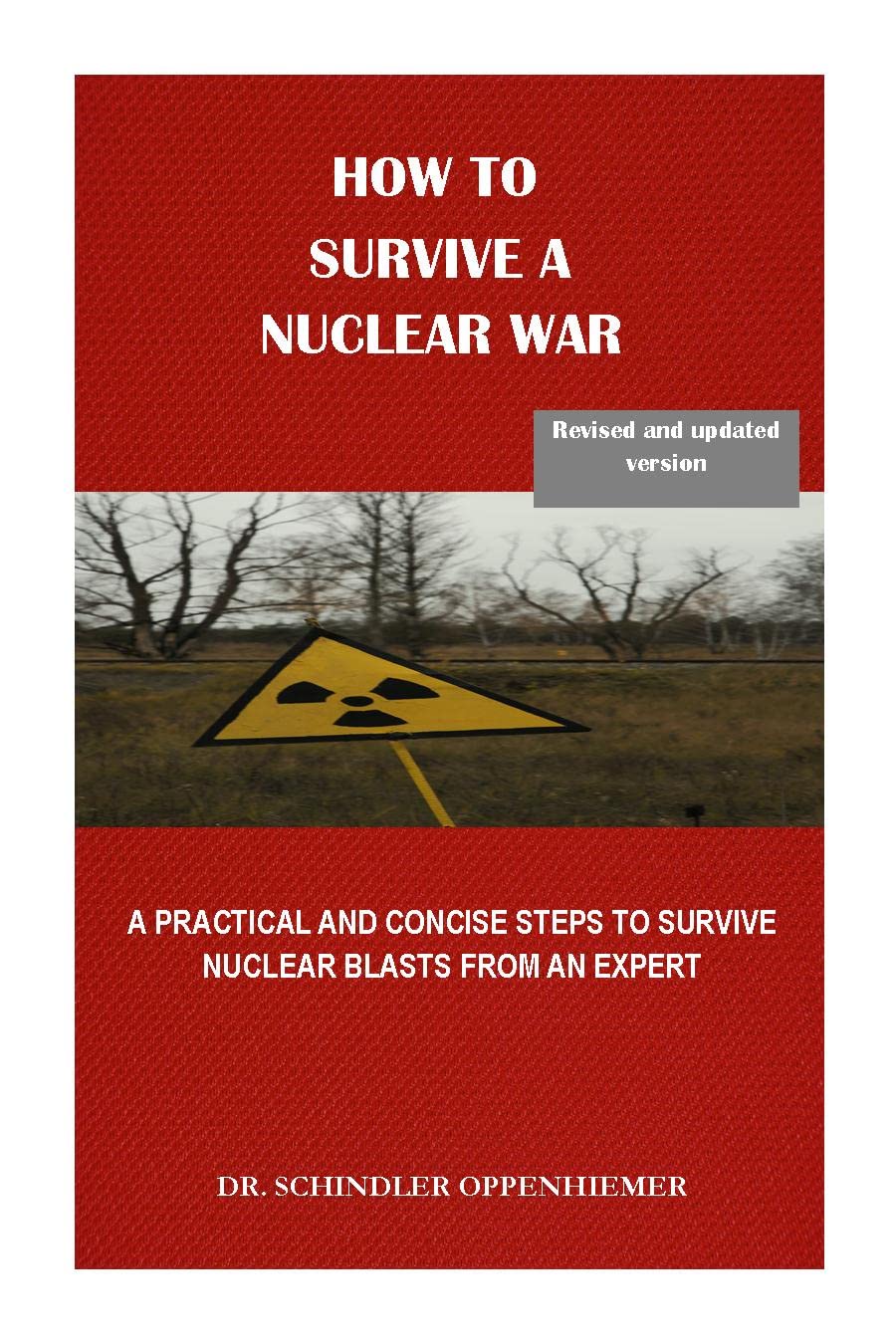 HOW TO SURVIVE A NUCLEAR BOMB BLAST: A PRACTICAL AND CONCISE STEPS TO ...