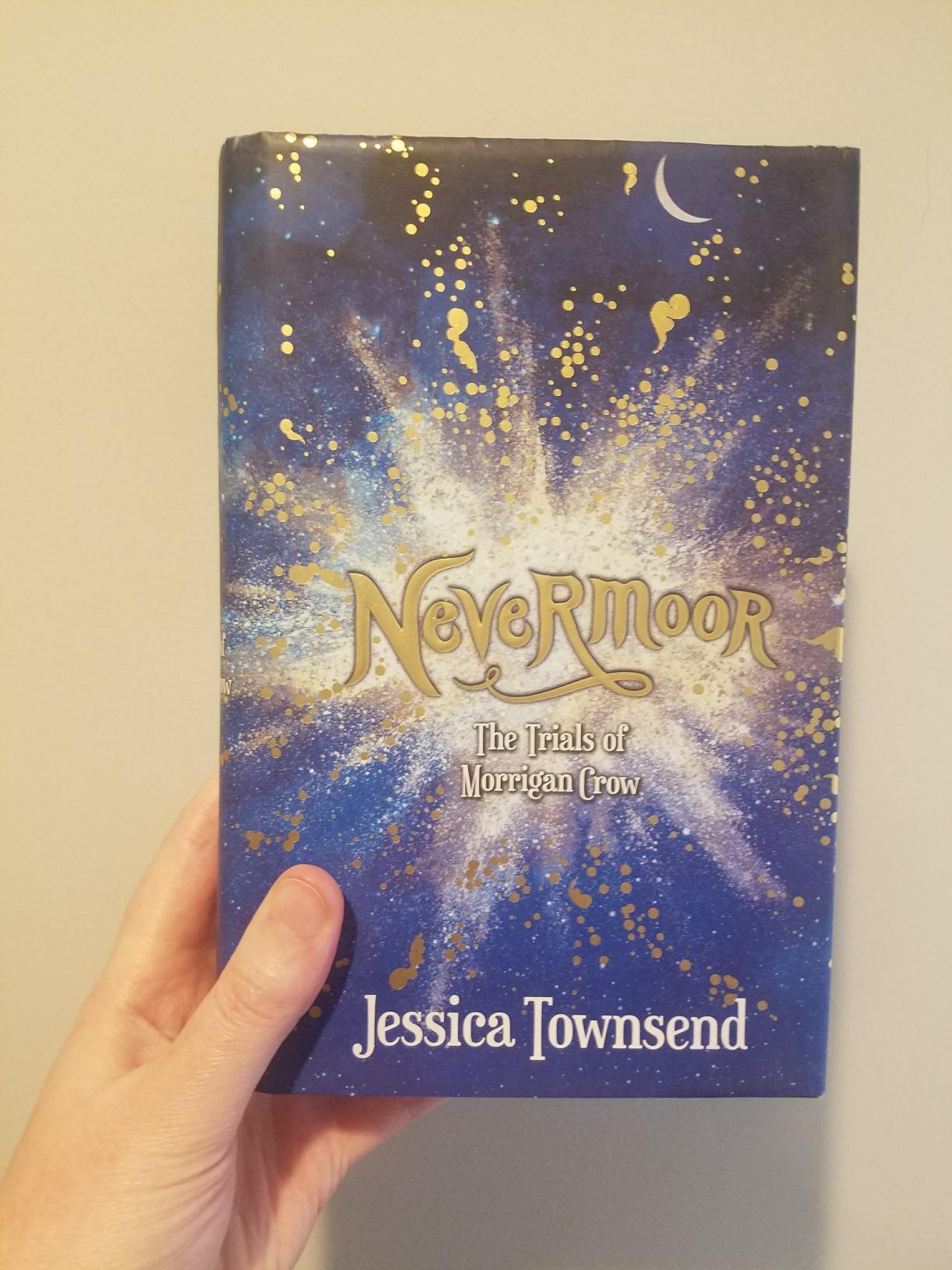 Nevermoor: The Trials of Morrigan Crow: Nevermoor 1 : Townsend, Jessica ...