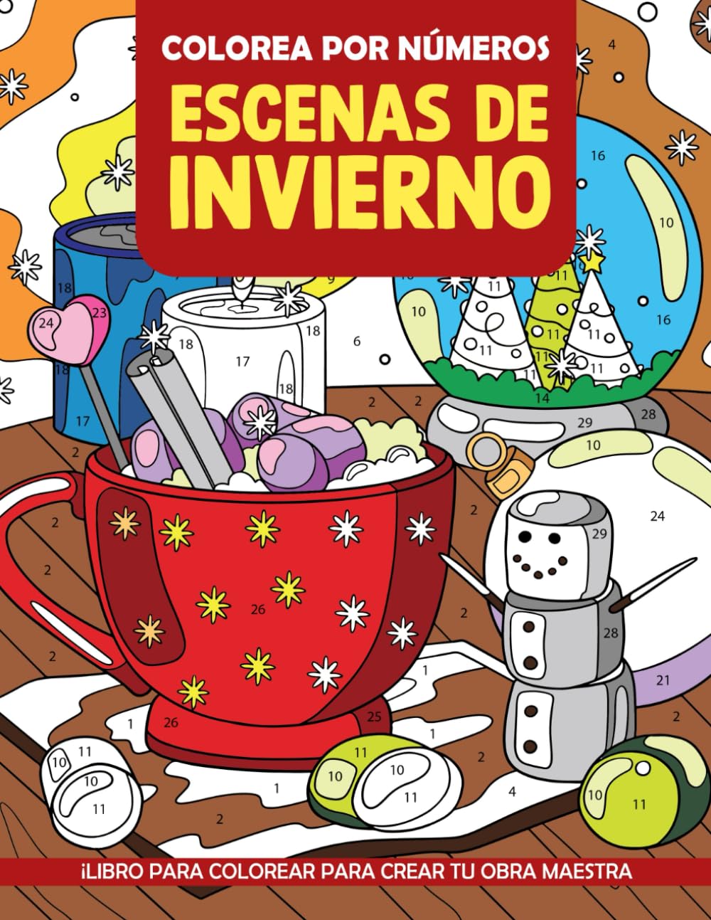 Colorea por Números Escenas de Invierno: Libro de colorear por números ...