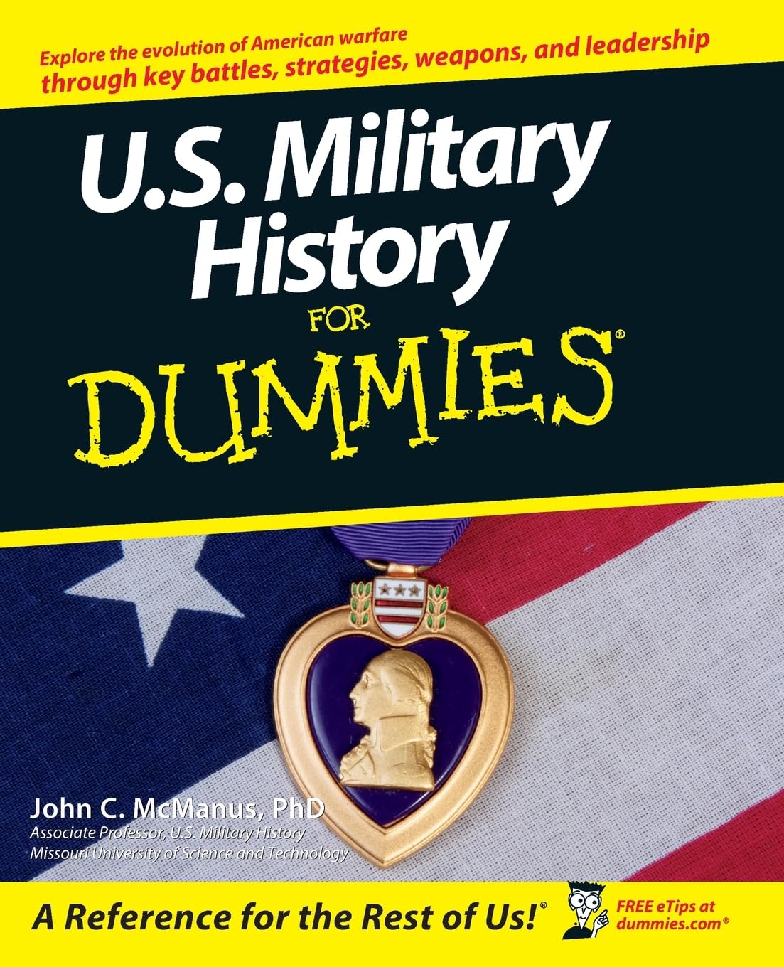 U.S. Military History For Dummies: McManus, John C.: 9780470165027 ...
