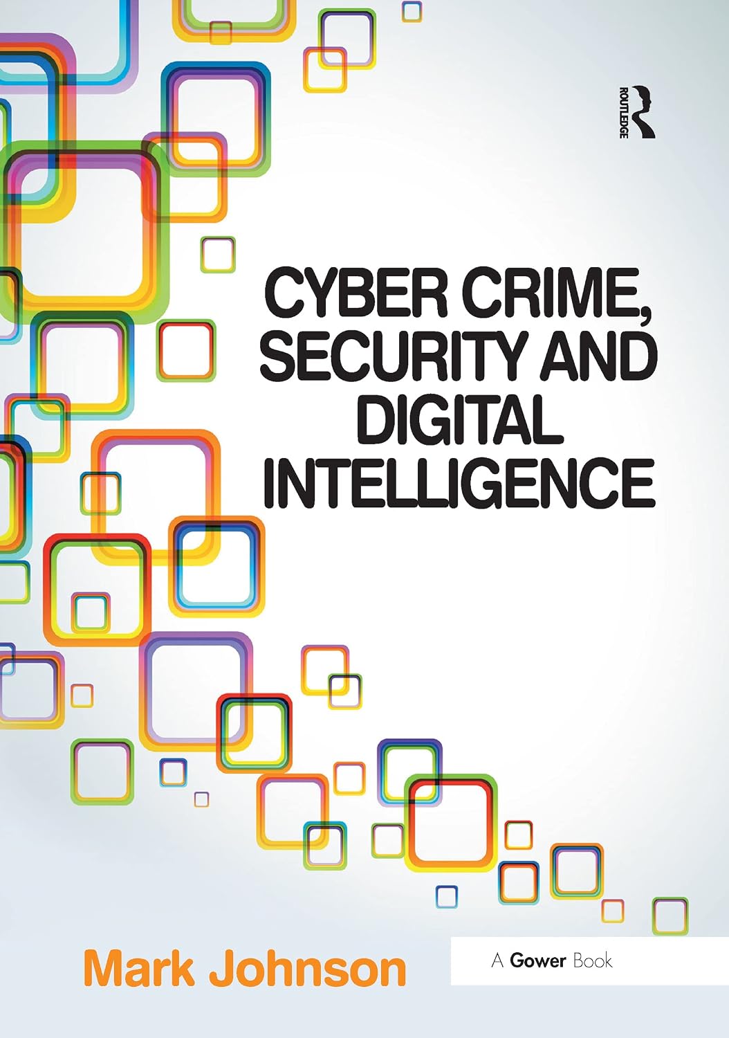 Amazon.com: Cyber Crime, Security and Digital Intelligence ...