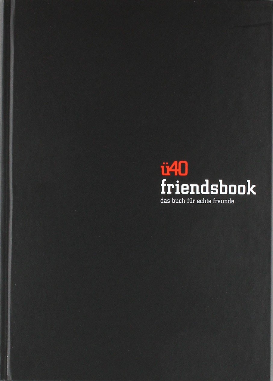 ü40 friendsbook: Poesiealbum für Erwachsene : Sellig, Jörg: Amazon.de ...