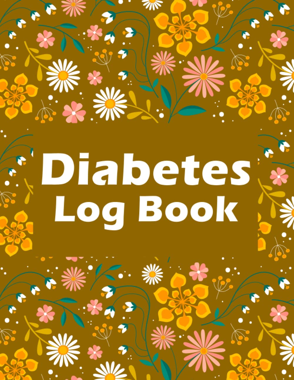 Diabetes Log Book: Small Blood Sugar Journal to Record and Monitor ...