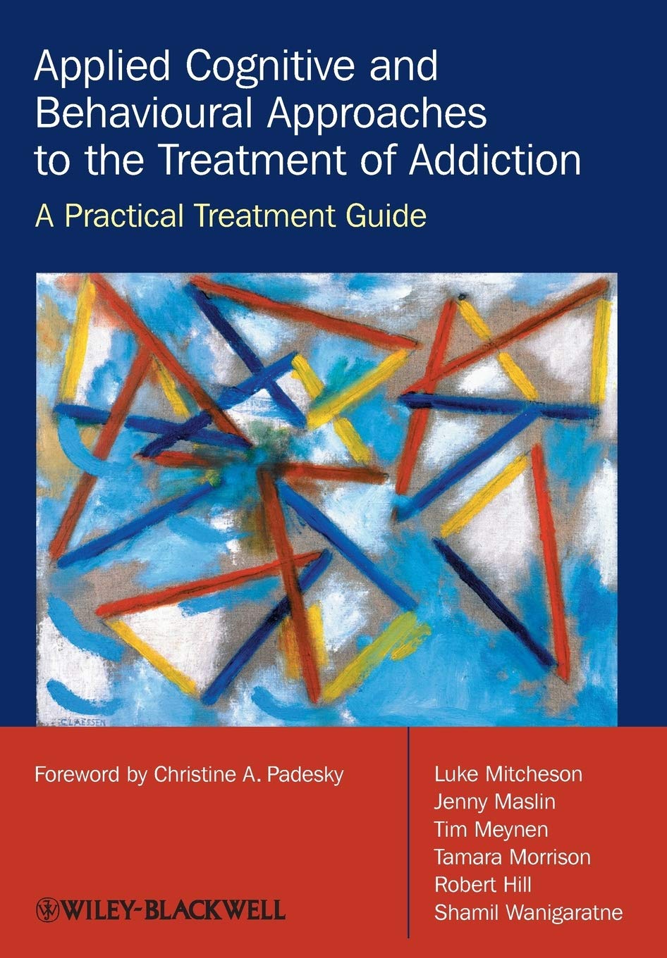 Applied Cognitive and Behavioural Approaches to the Treatment of ...