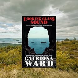 Looking Glass Sound: Ward Catriona: 9781800810990: Amazon.com: Books