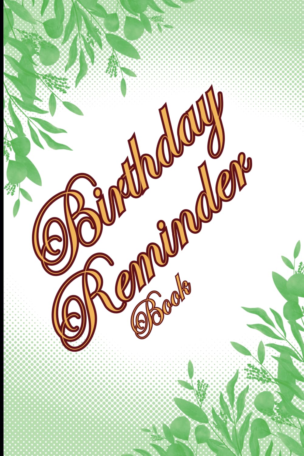 Amazon.com: Birthday Reminder Book: Monthly Index Labels, 6x9 Inches ...