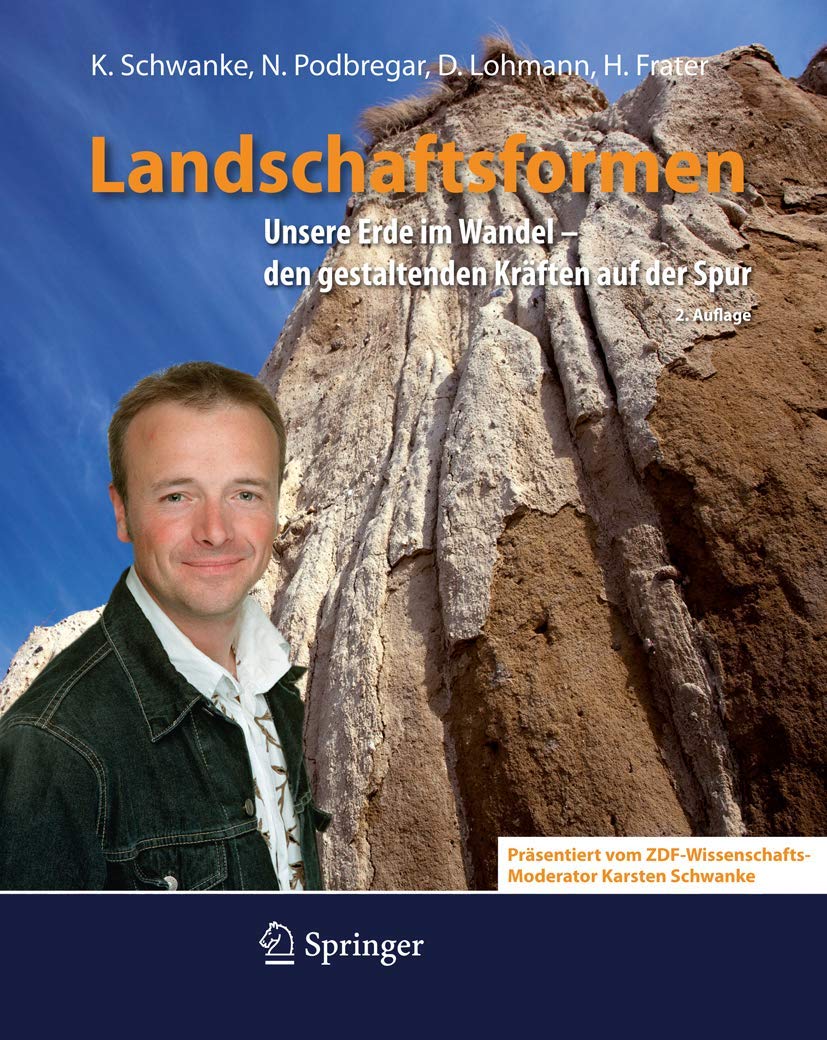Landschaftsformen: Unsere Erde im Wandel - den gestaltenden Kräften auf ...