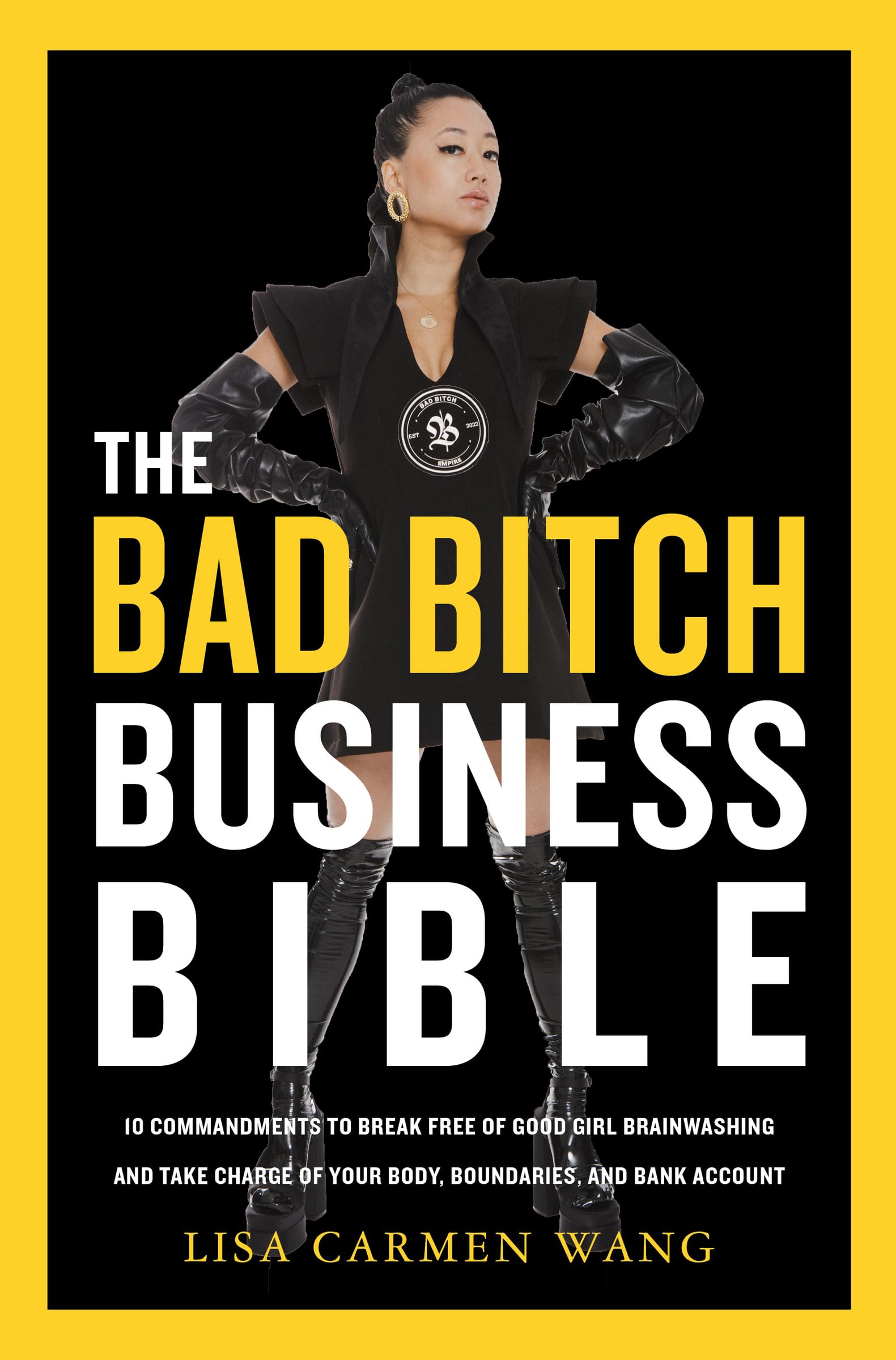 Amazon.com: The Bad Bitch Business Bible: 10 Commandments to Break Free ...