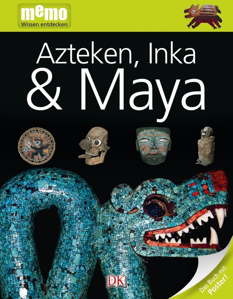 Azteken, Inka, Maya (memo Wissen entdecken) : Baquendano, Elizabeth ...