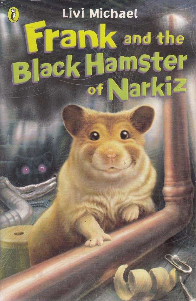 Frank and the Black Hamster of Narkiz: Amazon.co.uk: Michael, Livi ...