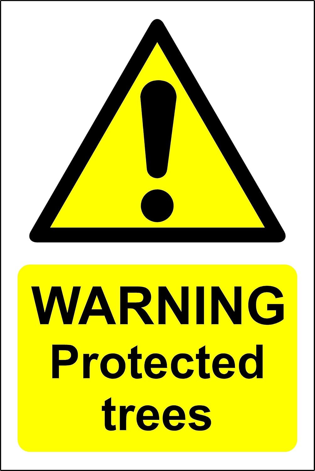 Warning protected trees Safety sign - 1.2mm Rigid plastic 600mm x 400mm ...
