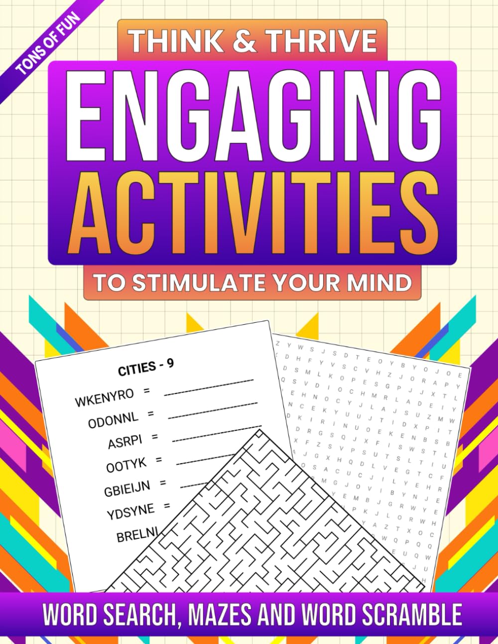 Engaging Activities To Stimulate Your Mind: Think and Thrive with Word ...