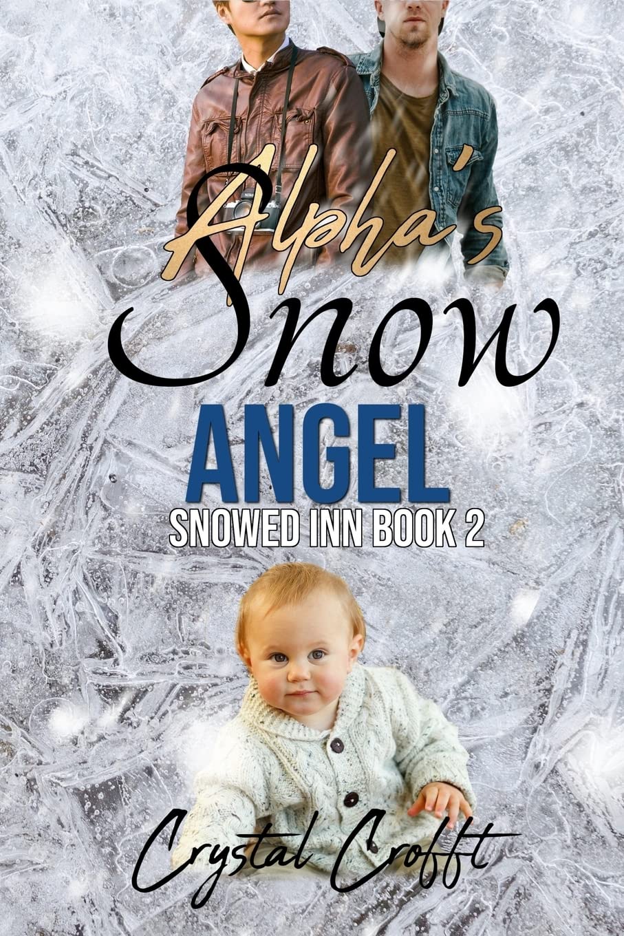 Amazon.com: Alpha's Snow Angel: An Mpreg Romance (Snowed Inn ...
