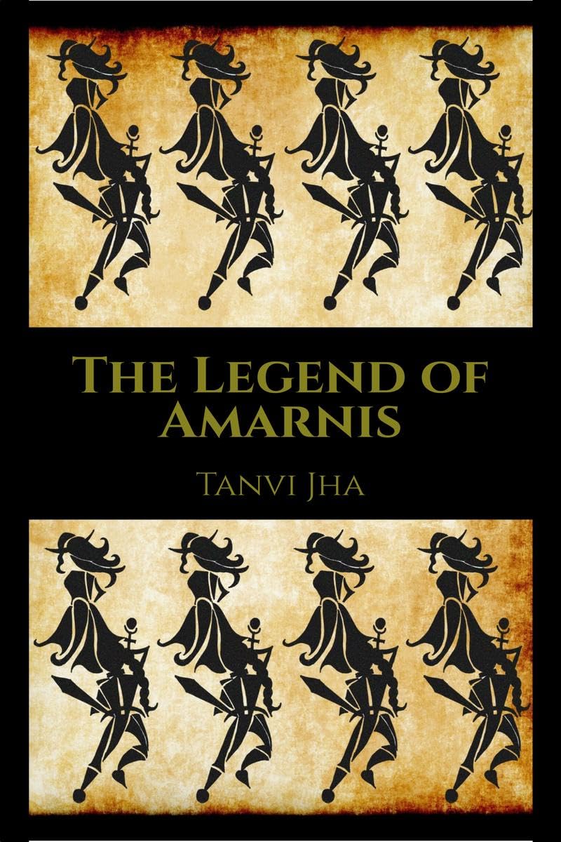 The Legend of Amarnis: Amazon.co.uk: Tanvi Jha: 9781649832757: Books