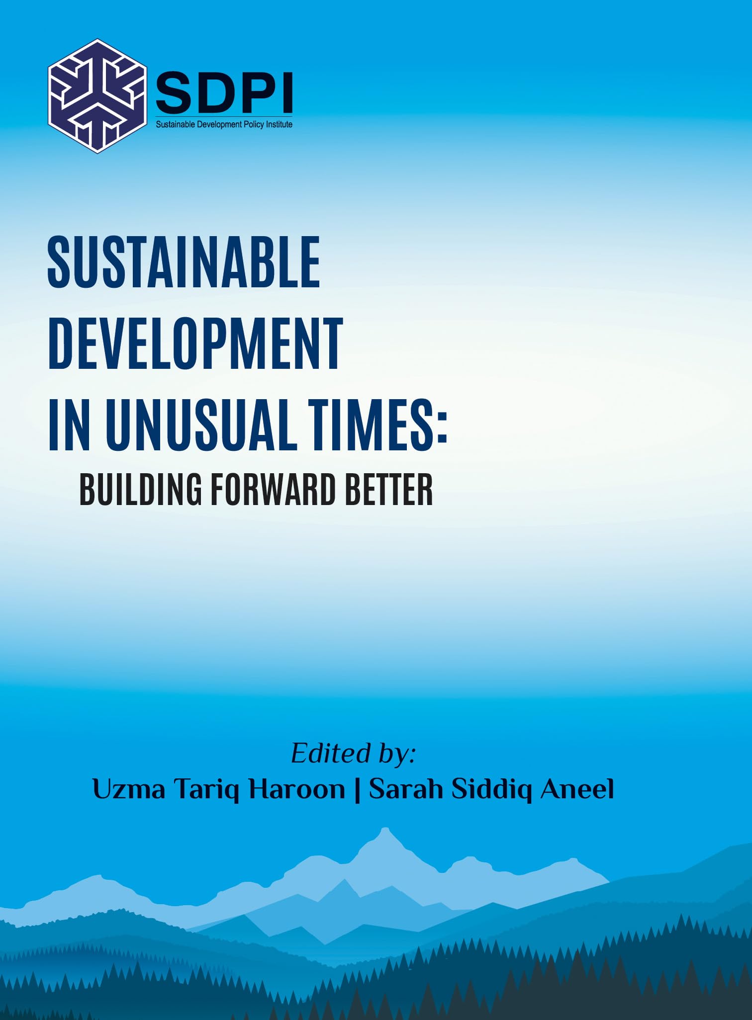 Sustainable Development in Unusual Times: Building Forward Better: H.E ...