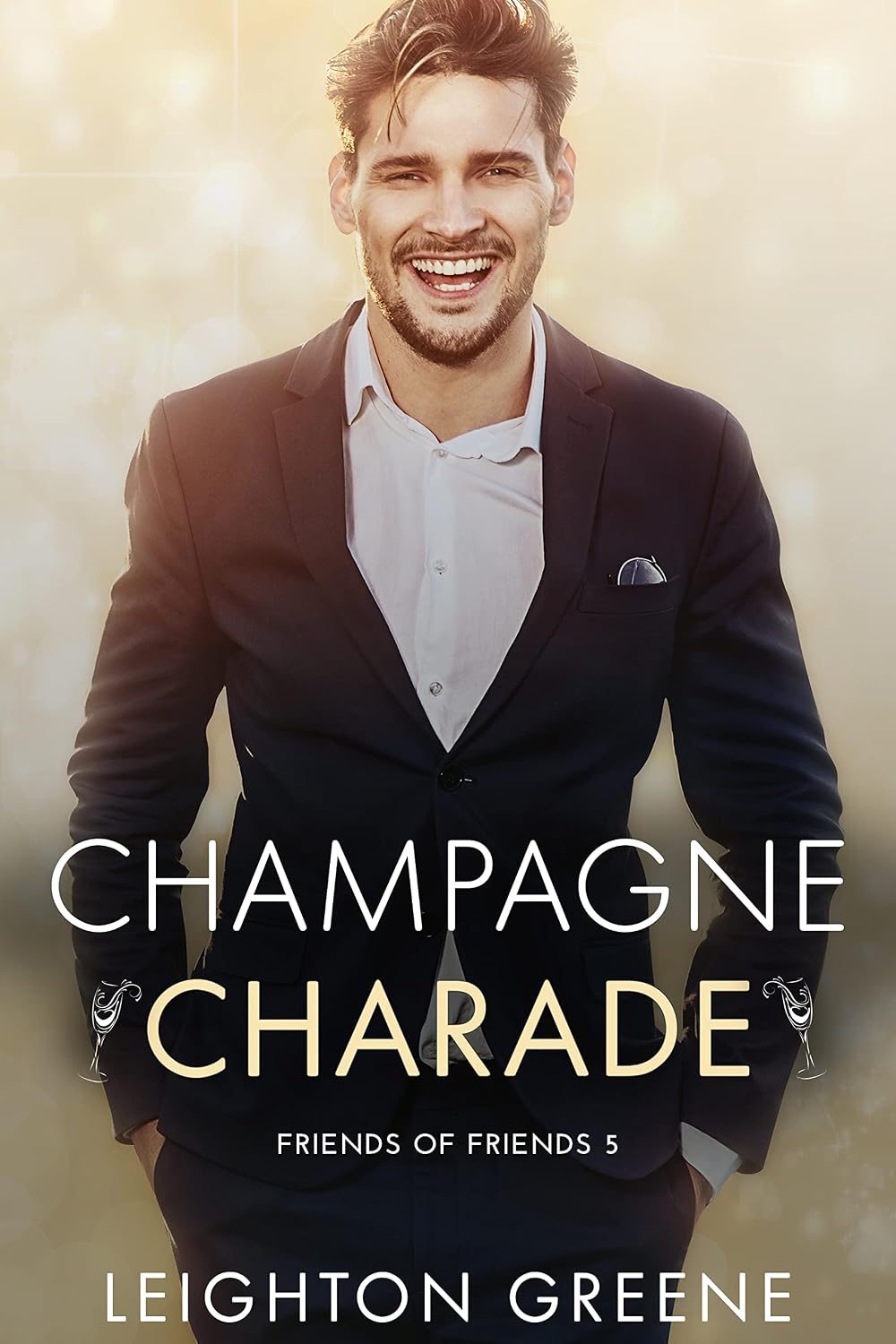 Champagne Charade (Friends of Friends Book 5) - Kindle edition by ...