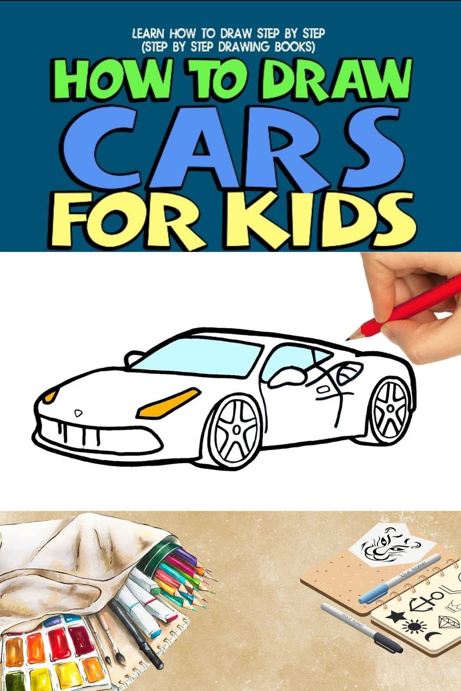 Amazon.com: Rev Up Your Creativity: How to Draw Cars for Kids eBook ...