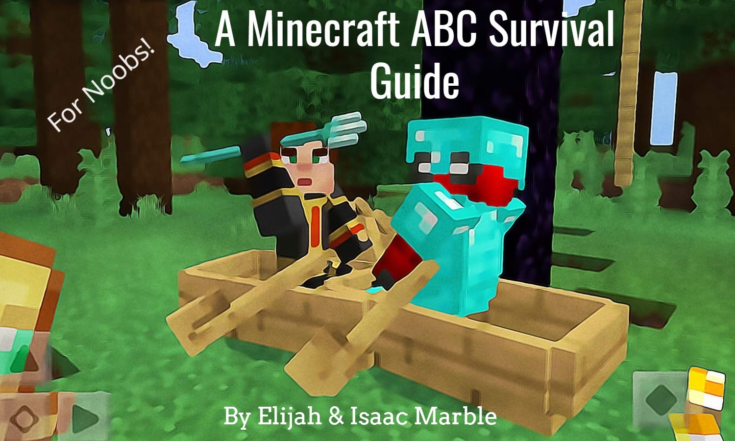 A Minecraft ABC Survival Guide: For Noobs - Kindle edition by Marble ...