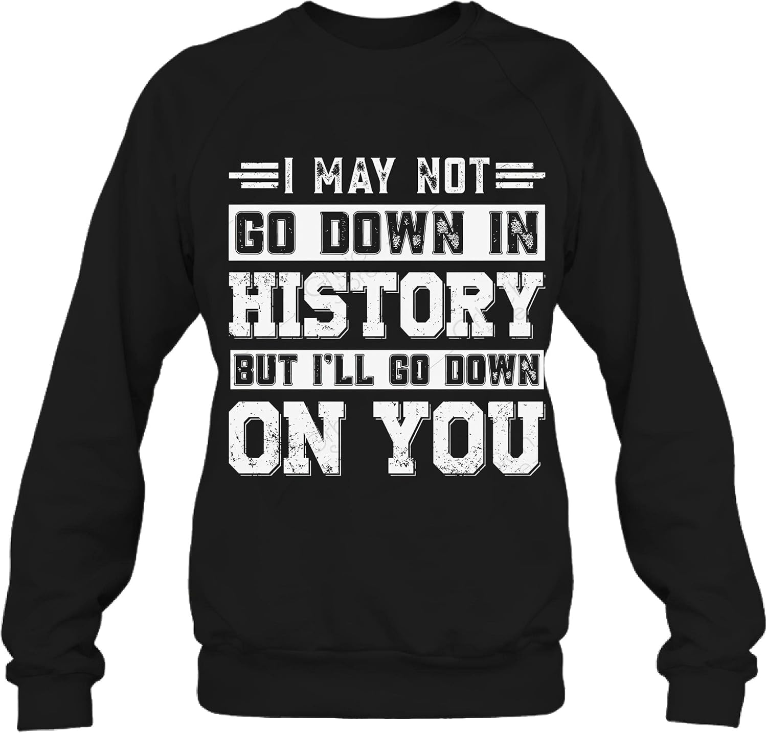 Amazon I May Not Go Down In History But I ll Go Down On You Shirt amazon-i-may-not-go-down-in-history-but-i-ll-go-down-on-you-shirt