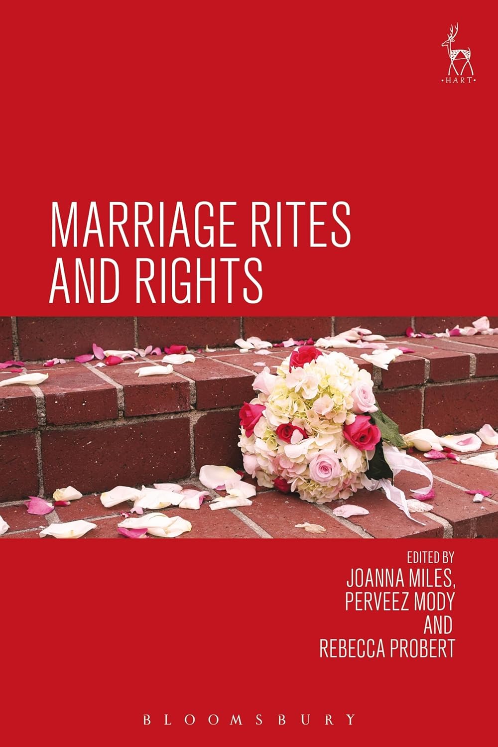 Marriage Rites and Rights: Miles, Joanna, Mody, Perveez, Probert ...