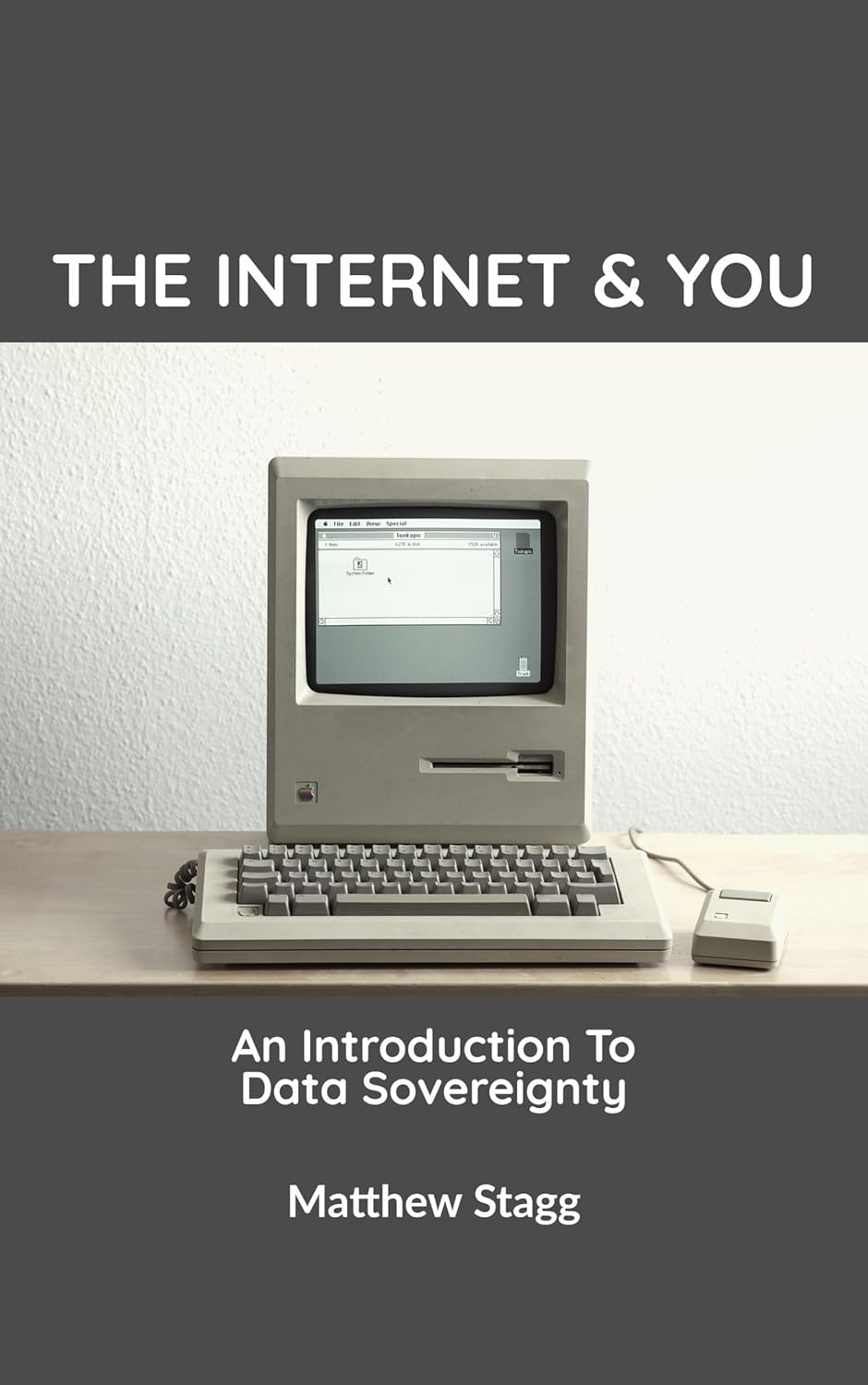 The Internet & You: An Introduction To Data Sovereignty - Kindle ...