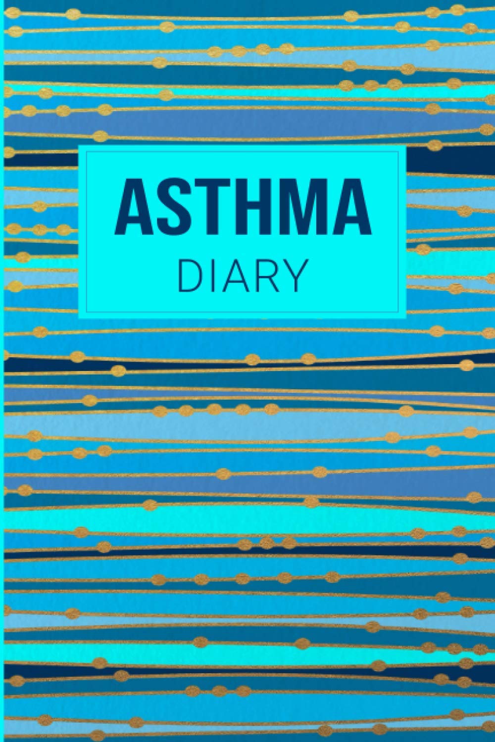 Buy Asthma Diary: undated Asthma Tracker Include Symptoms, Medications ...