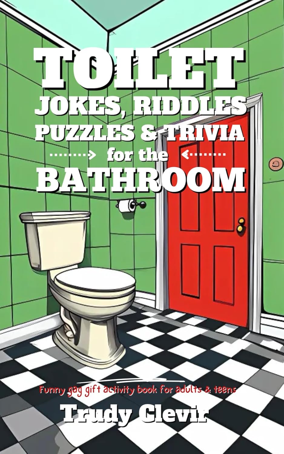Toilet jokes, riddles, puzzles and trivia for the bathroom - Funny gag ...