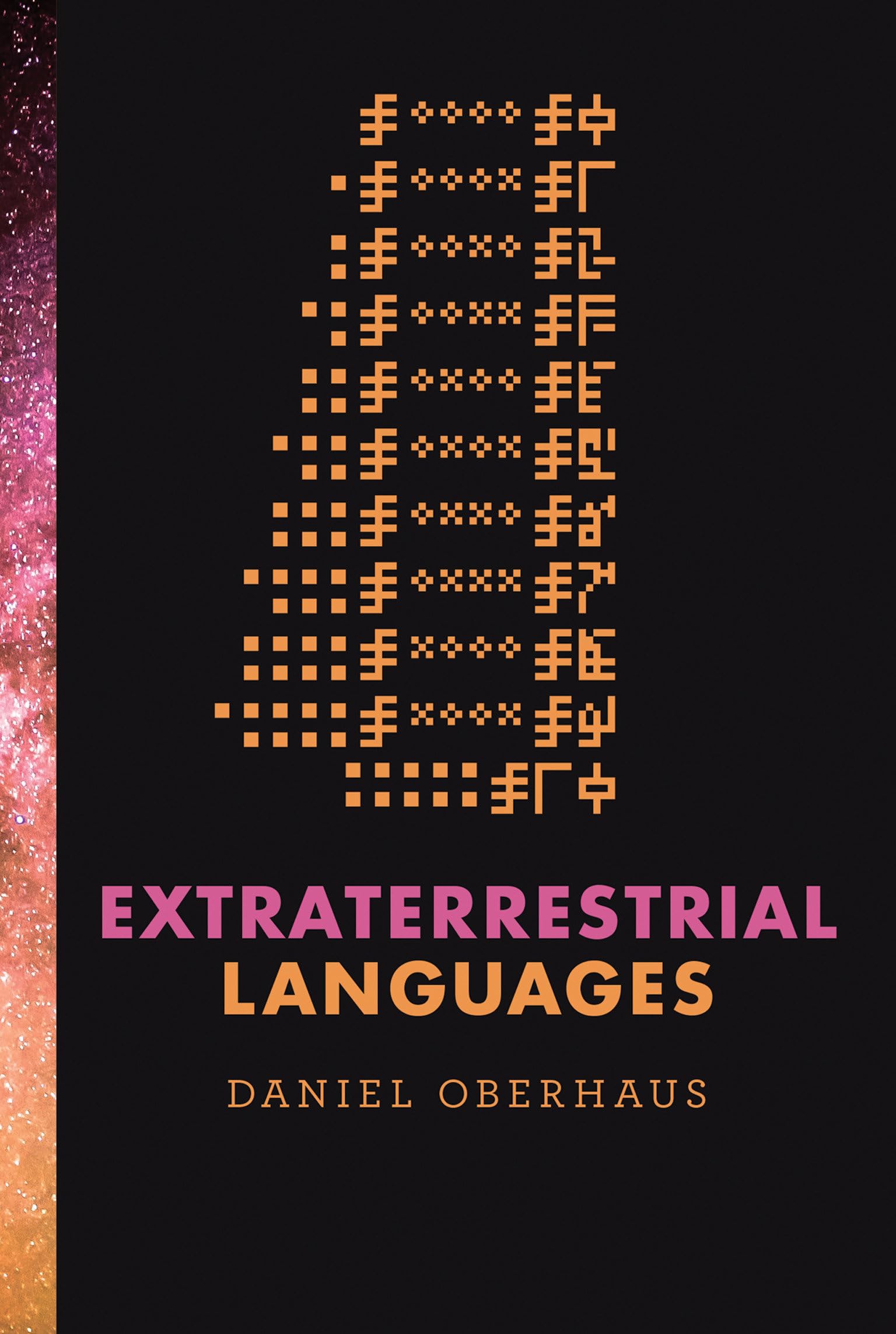 Extraterrestrial Languages: Oberhaus, Daniel: 9780262043069: Amazon.com ...