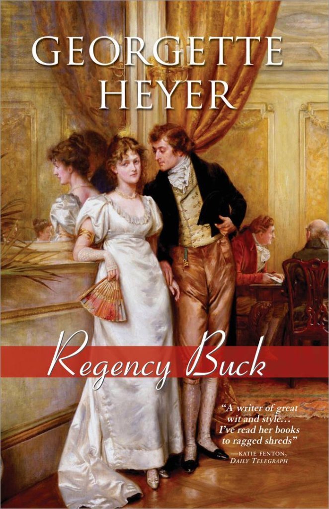 Regency Buck (Regency Romances, 2): Heyer, Georgette: 9781402213496 ...