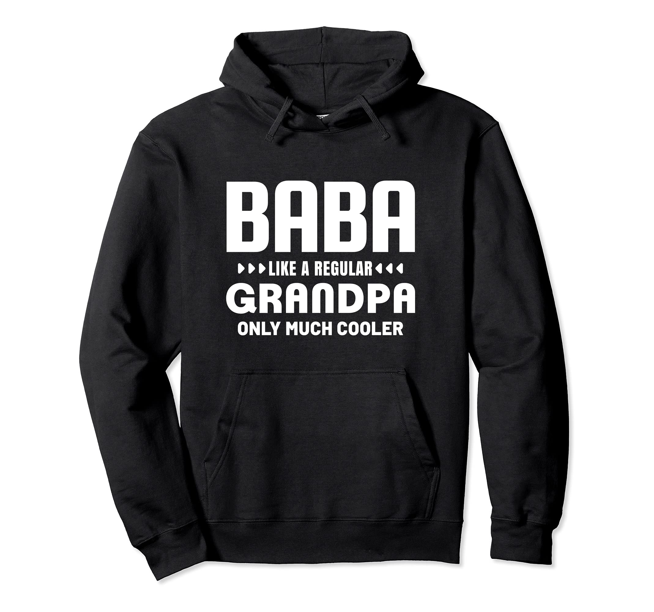 Buy Funny Baba Definition Like A Regular Grandpa Only Cooler Pullover ...